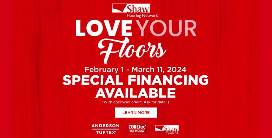 Love Your Floors: Special financing available with approved credit ...