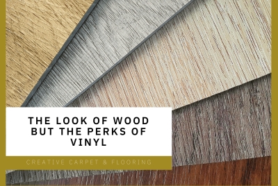 The Look of Wood But the Perks of Vinyl - Creative Carpet & Flooring