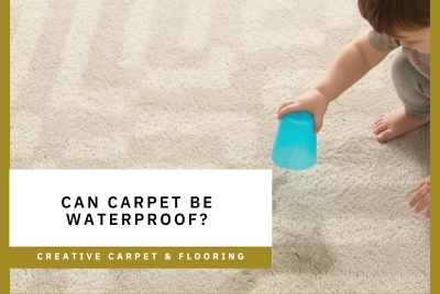 Can Carpet Be Waterproof? - Creative Carpet & Flooring