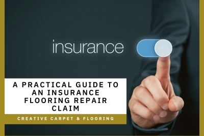 A Practical Guide to an Insurance Flooring Repair Claim - Creative ...