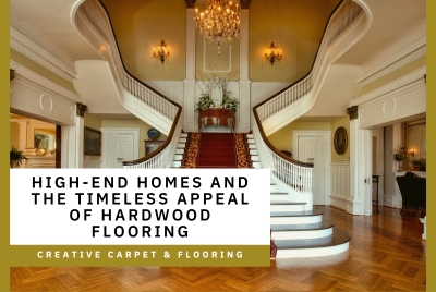 High-End Homes and the Timeless Appeal of Hardwood Flooring - Creative ...