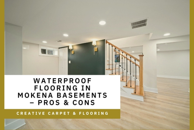 Waterproof Flooring in Mokena Basements – Pros & Cons - Creative Carpet ...