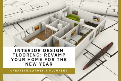 Interior Design Flooring: Revamp Your Home for the New Year - Creative ...