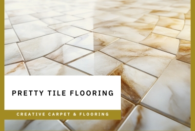 Pretty Tile Flooring - Creative Carpet & Flooring